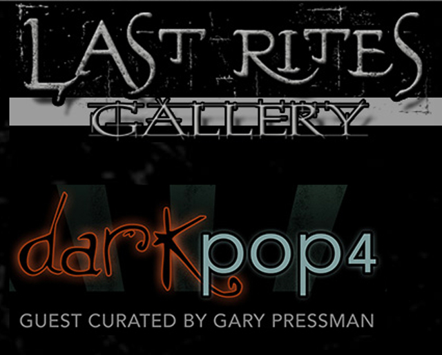 Last Rites Gallery's "Dark Pop 4" Curated by Gary Pressman | Clutter ...
