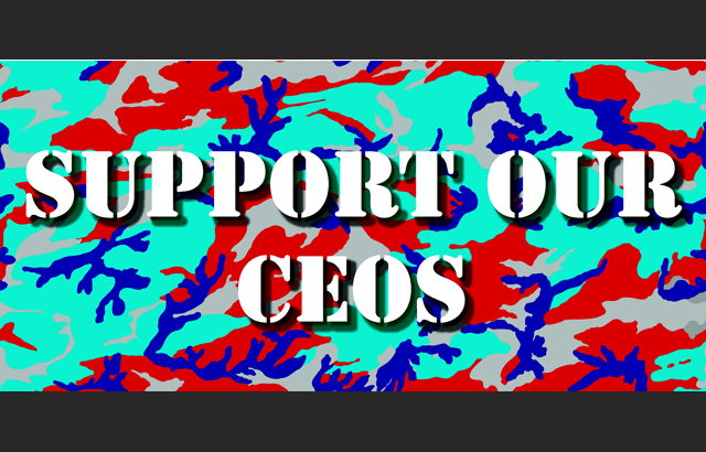 "SUPPORT OUR CEOS" Mini Billboard | Clutter Magazine