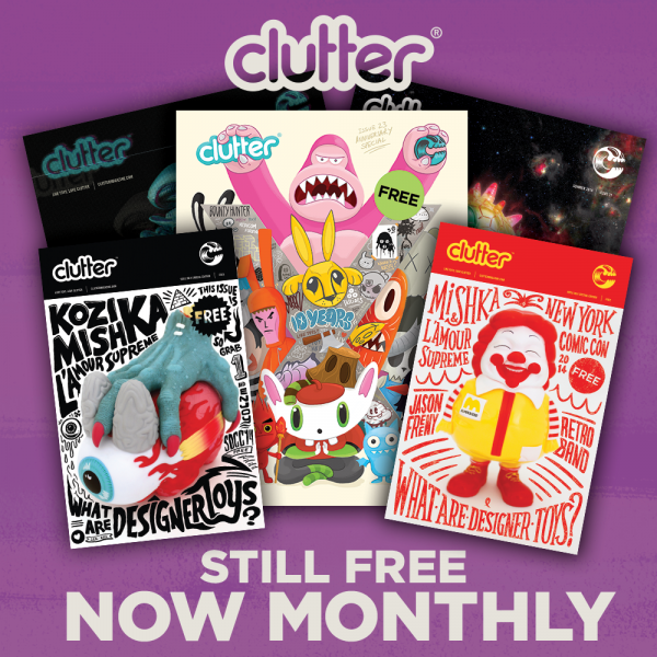 CLUTTER MAGAZINE IS GOING MONTHLY!! | Clutter Magazine